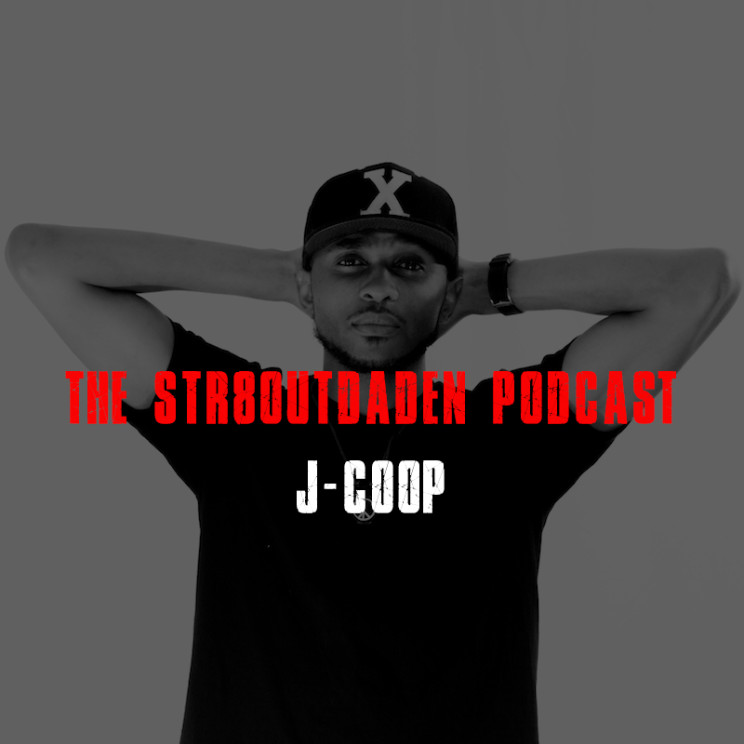 J-Coop On The Str8OutDaDen Podcast